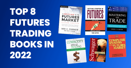 Top 8 Futures Trading Books for 2022 - HowToTrade.com