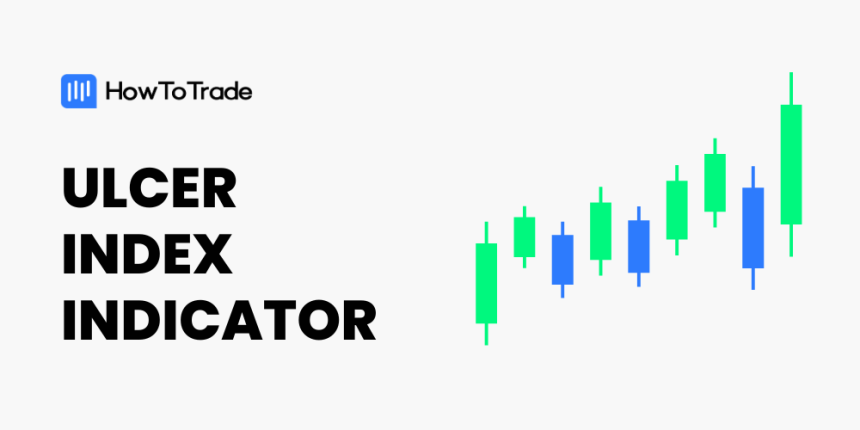 Ulcer Index (UI) Indicator - Trading Strategies and Tips