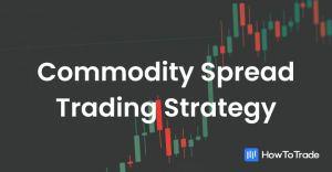 The Commodity Spread Trading Strategy - The Full Guide